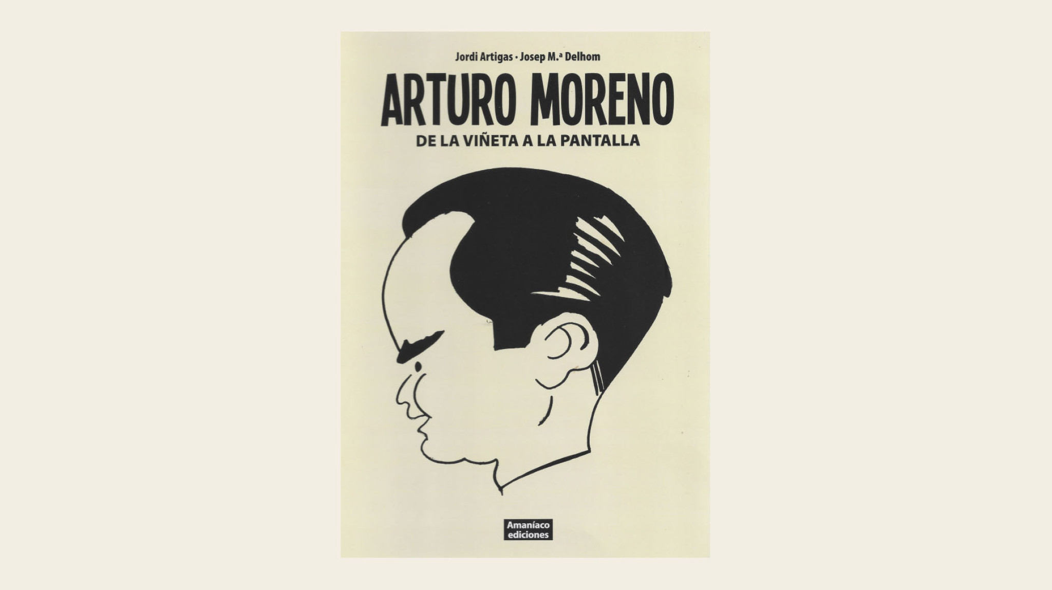 Arturo Moreno. De la viñeta a la pantalla